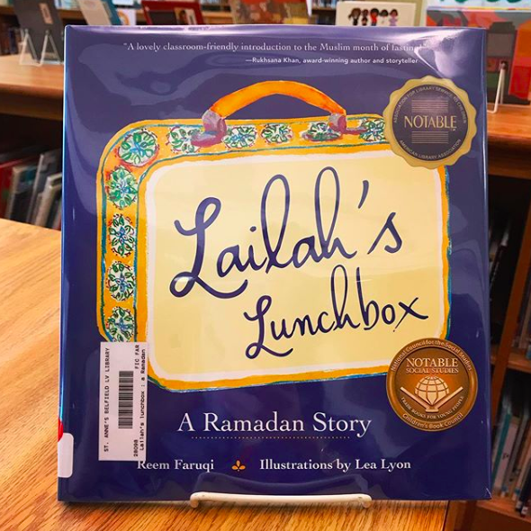 Lailah’s Lunchbox: A Ramadan Story, by Reem Farqui
