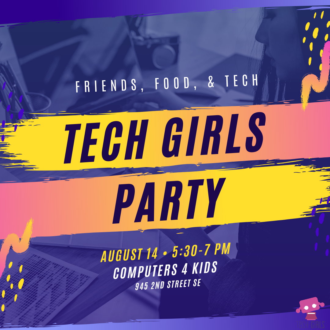 Coming Soon: Tech Girls Party with Computers 4 Kids